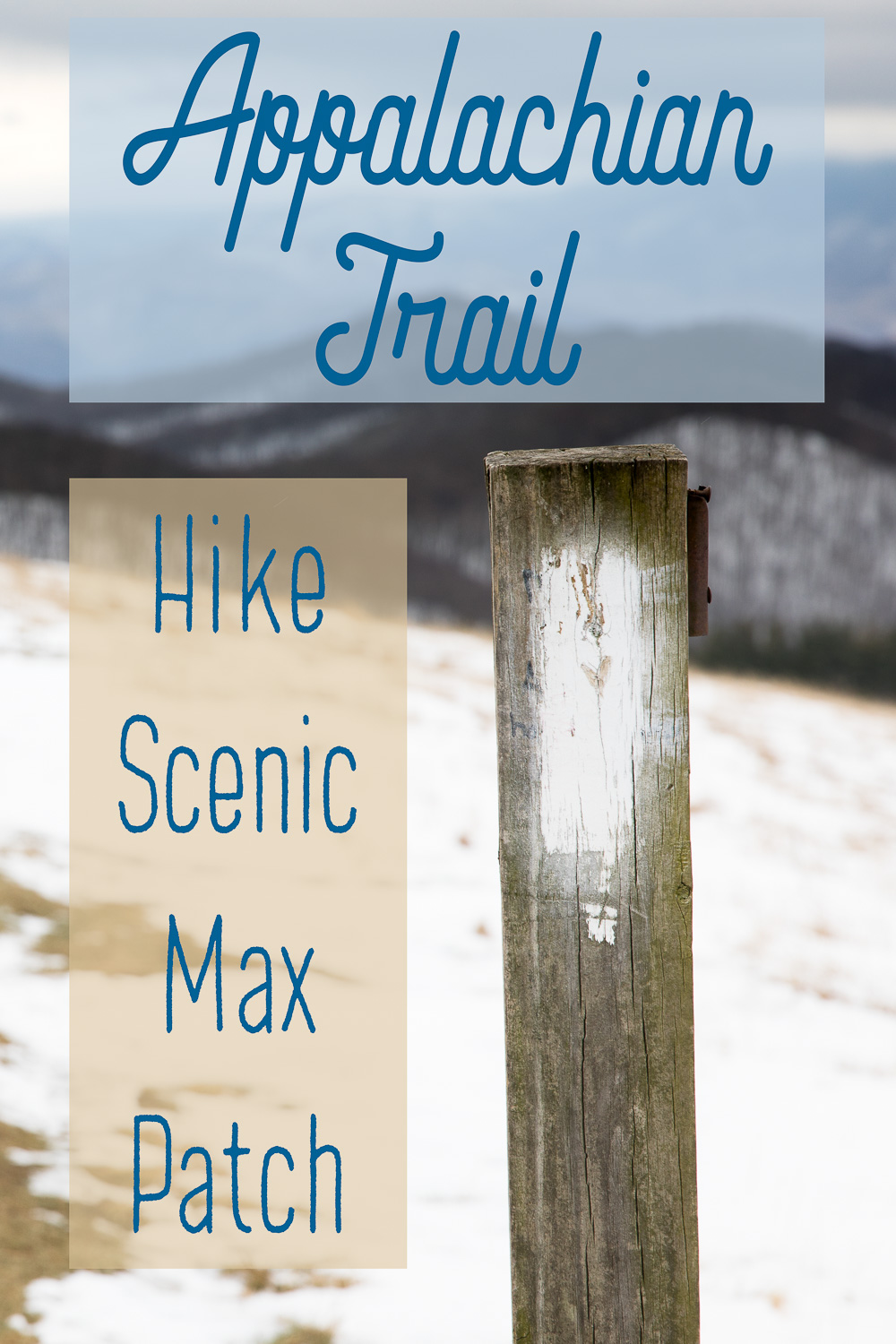Appalachian Trail: Max Patch, Max Views, Max Adventure — The Restless Wild