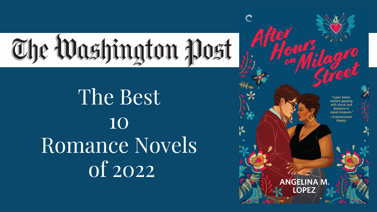 After Hours on Milagro Street named top 10 romance of 2022 — Angelina M ...