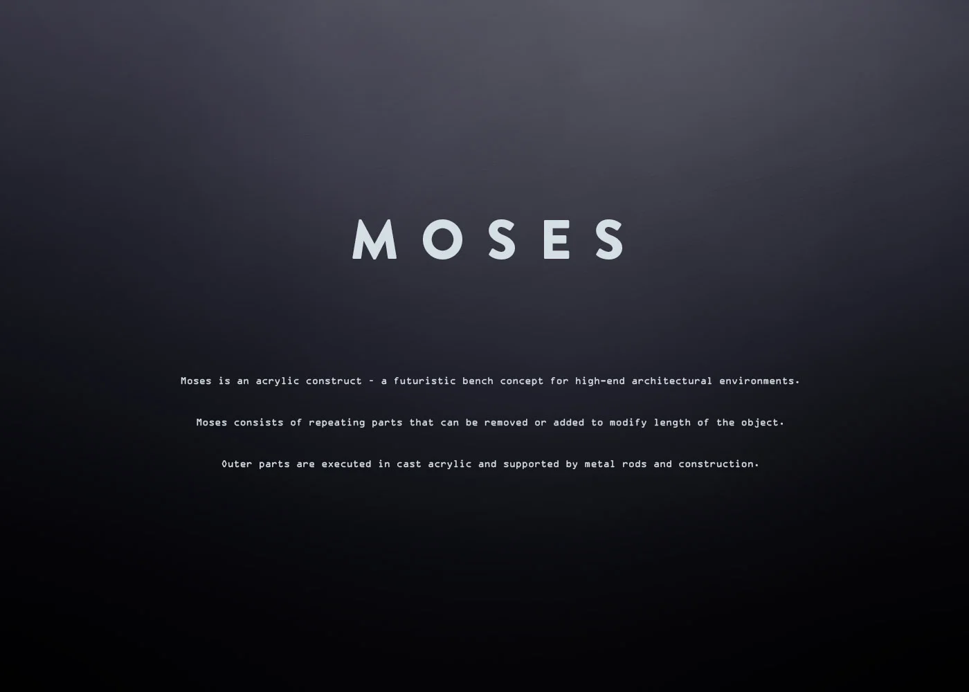 Moses, acrylic bench concept — luxury and high-end design