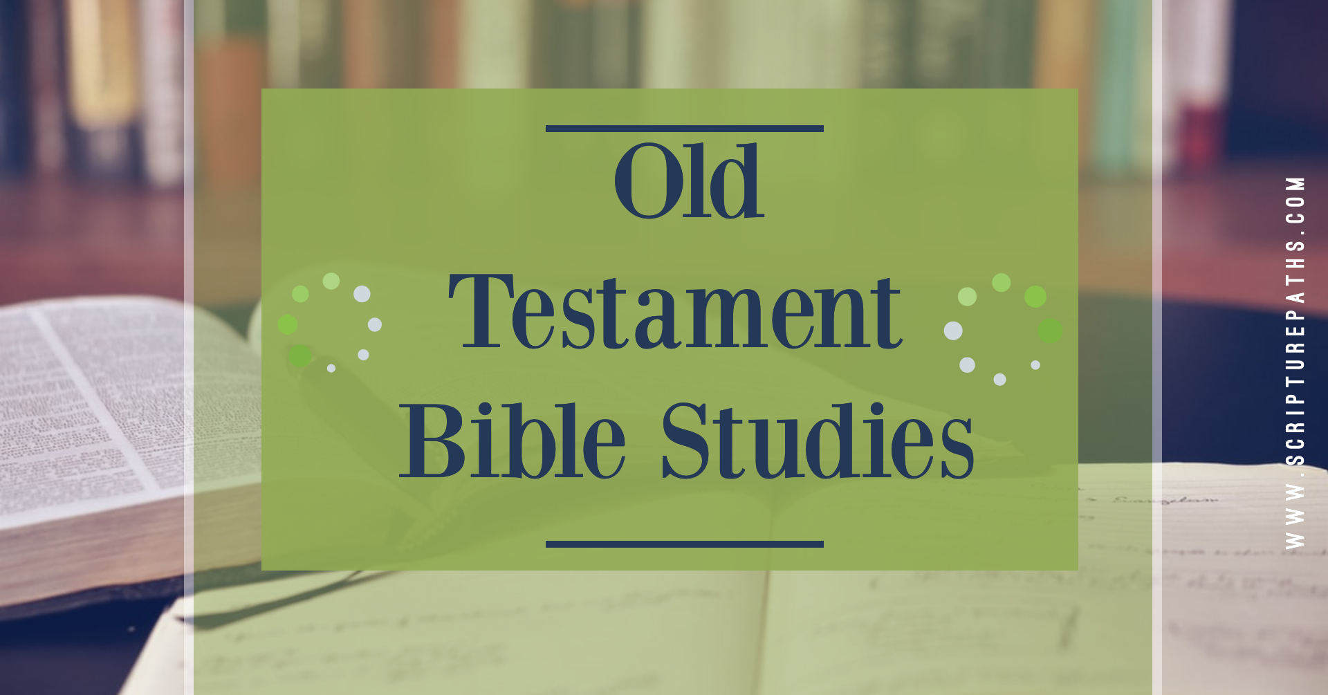 Old Testament Studies — Scripture Paths
