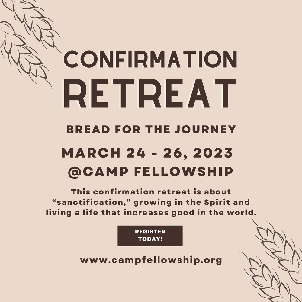Confirmation Retreat — Fellowship Camp and Conference Center