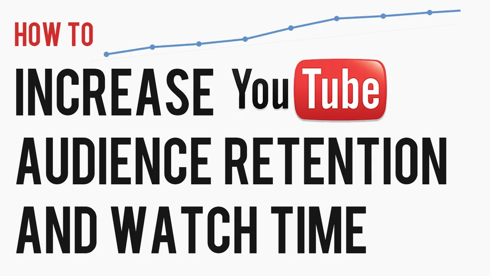 How to Engage YouTube Viewers to Increase Audience Retention and Watch ...