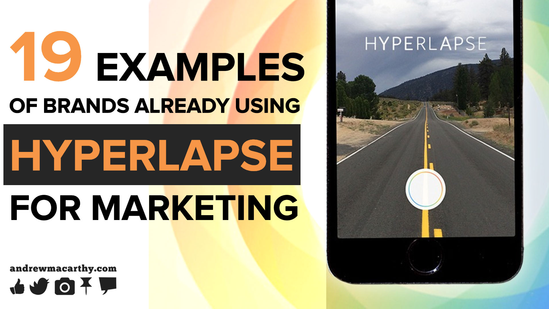 19 Examples of Brands Already Using Hyperlapse for Marketing — Andrew ...