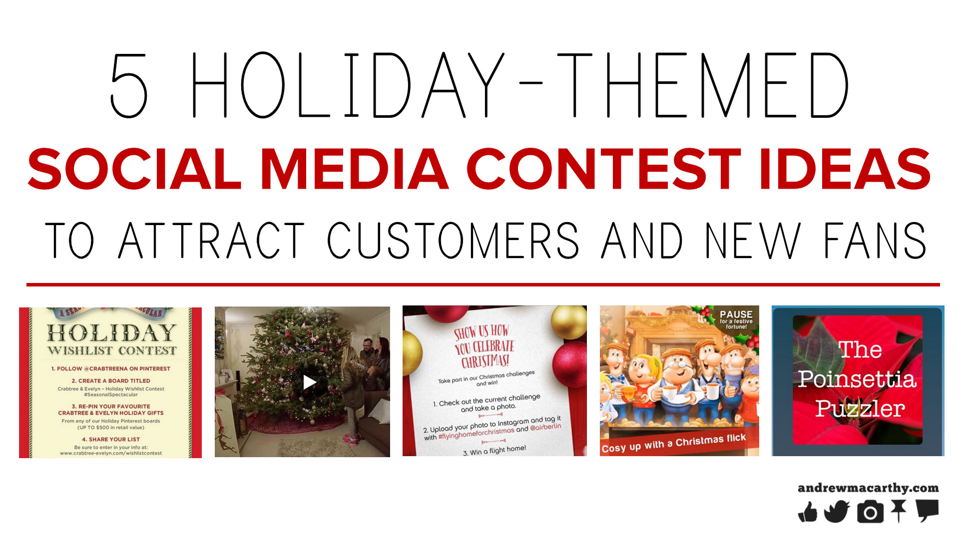 5 Holiday Themed Social Media Contest Ideas To Attract Customers