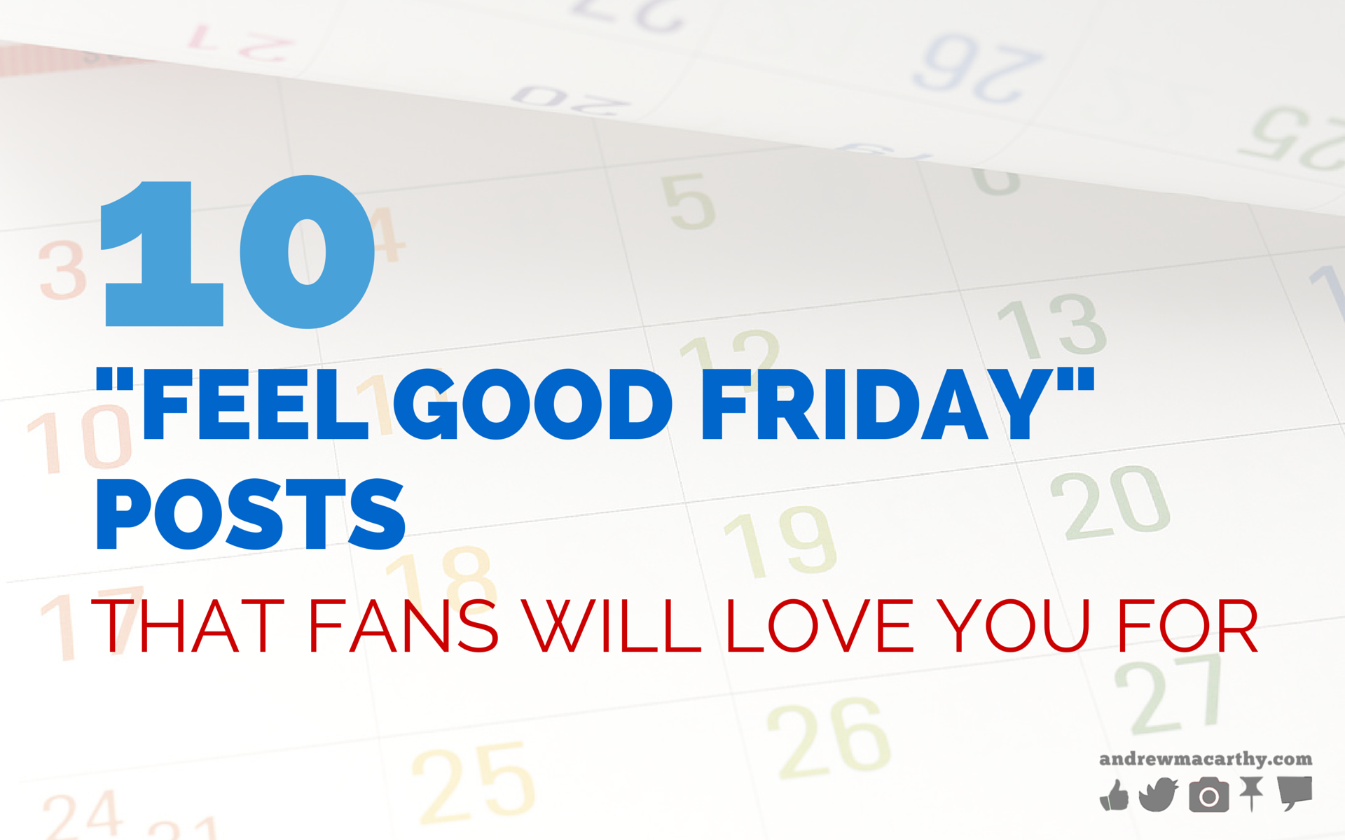 10 Feel Good Friday Post Ideas That Fans Will Love You For Andrew 10 Feel Good Friday Post Ideas That Fans Will Love You For Andrew