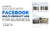 5 Ways to Succeed With Facebook Multi-Product Ads For Business — Andrew ...