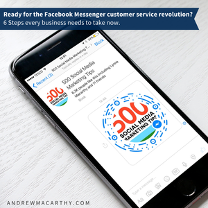 Ready For Facebook the Messenger Customer Service Revolution? 6 Steps ...