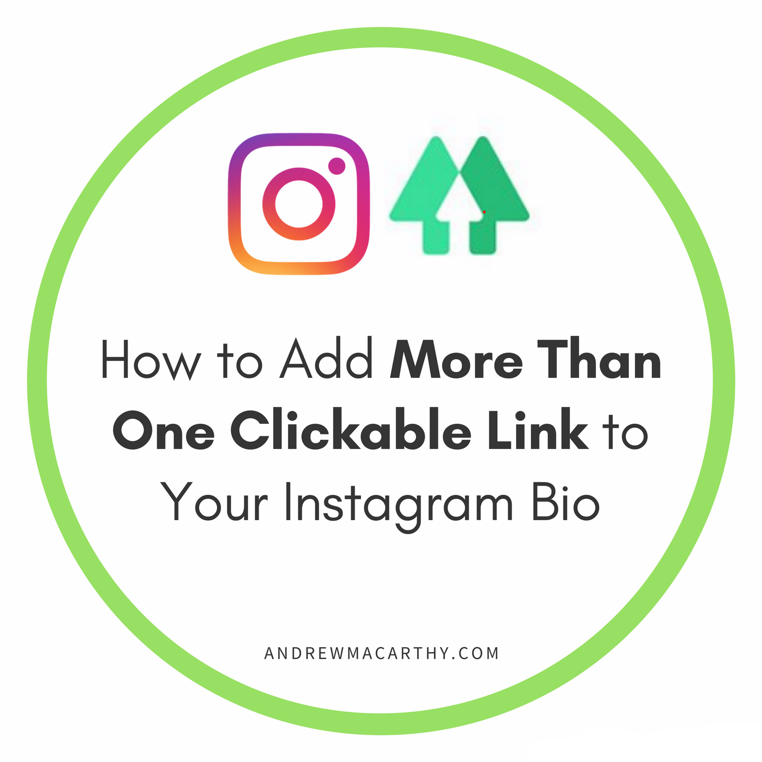 How to Add More Than One Clickable Link to Your Instagram Profile Bio — Andrew Macarthy - Social ...