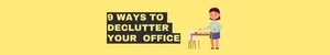 9 Ways to Quickly Declutter Your Office (And Keep It Clean) — Andrew ...