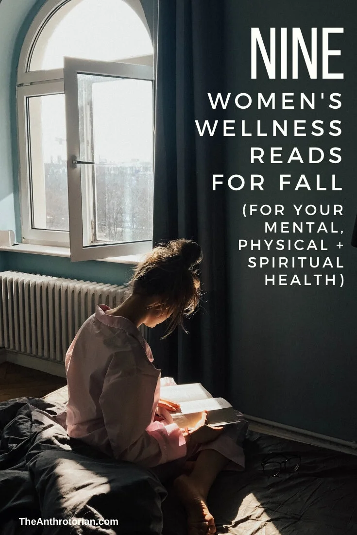 Women's Wellness Reads For Fall [Infographic] — The Anthrotorian
