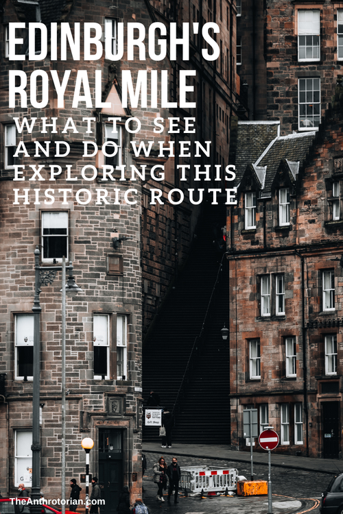 What To See and Do While Strolling Edinburgh's Royal Mile — The ...