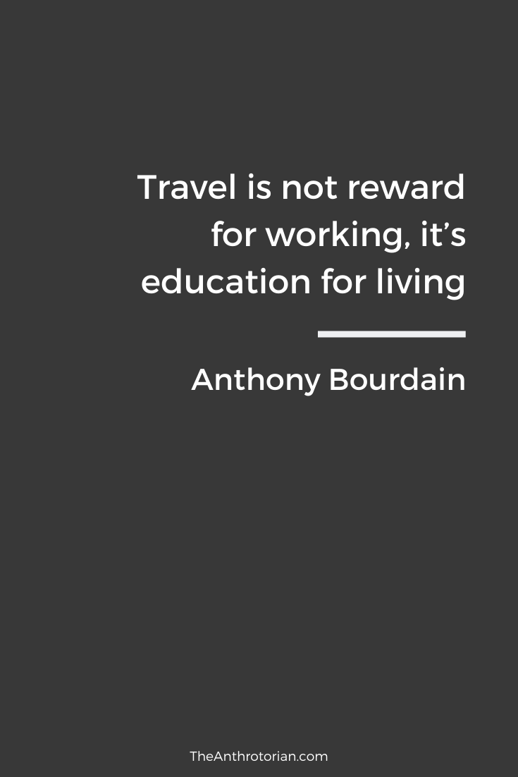 12 Quotes To Inspire Travel And Adventure — The Anthrotorian