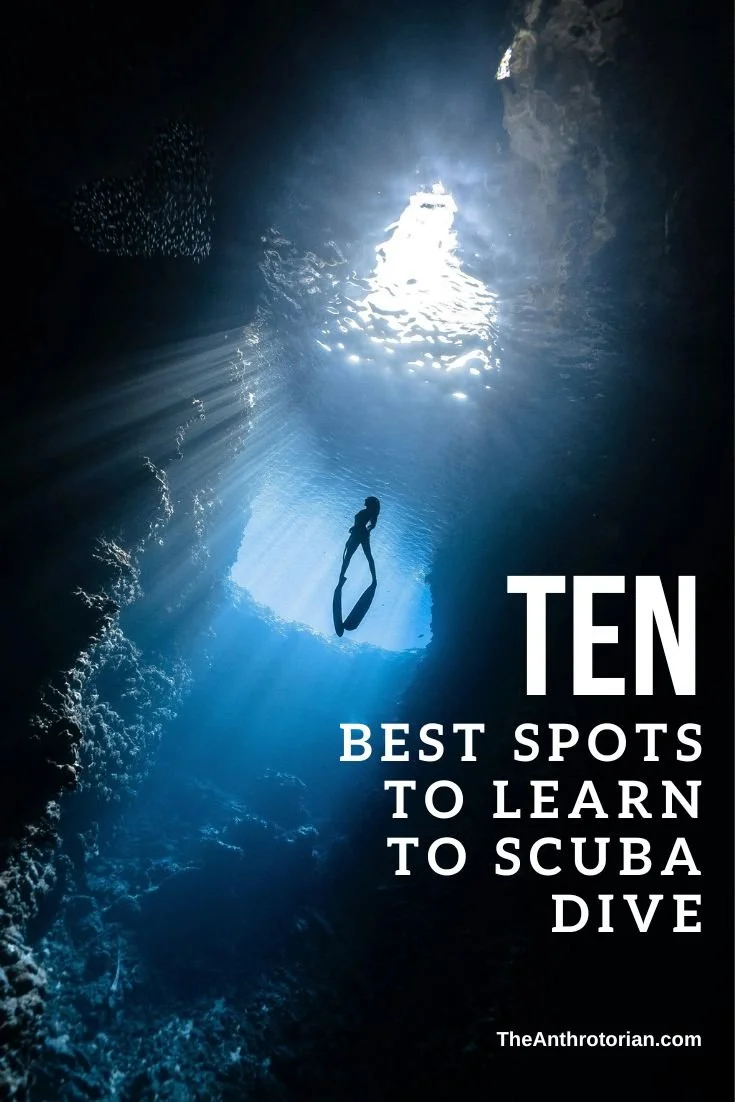 10 Best Spots to Learn to Scuba Dive — The Anthrotorian