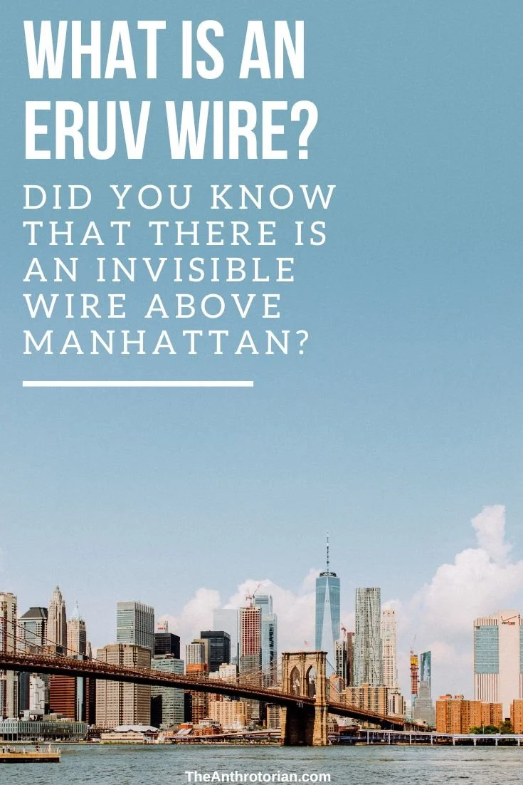 What's the Manhattan eruv wire? — The Anthrotorian