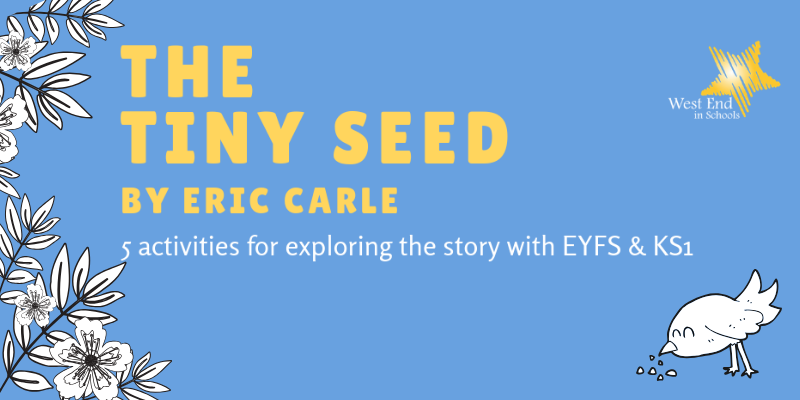 The Tiny Seed: 5 activities for exploring the story with EYFS & KS1 ...