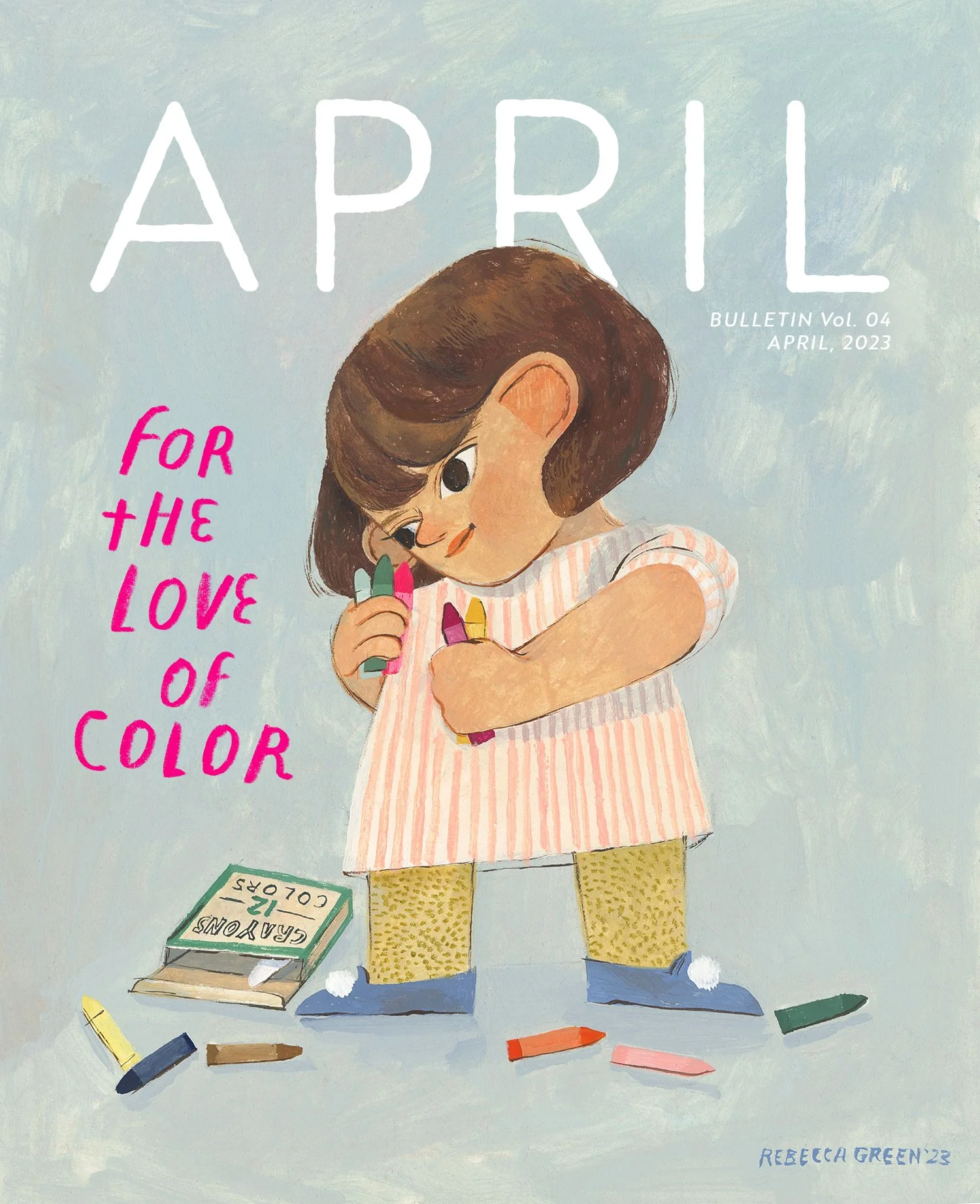 APRIL | FOR THE LOVE OF COLOR — Rebecca Green Illustration