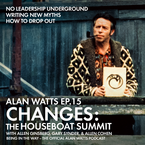 HI:54 / LO:5 — The Houseboat Summit with Alan Watts, Timothy Leary ...