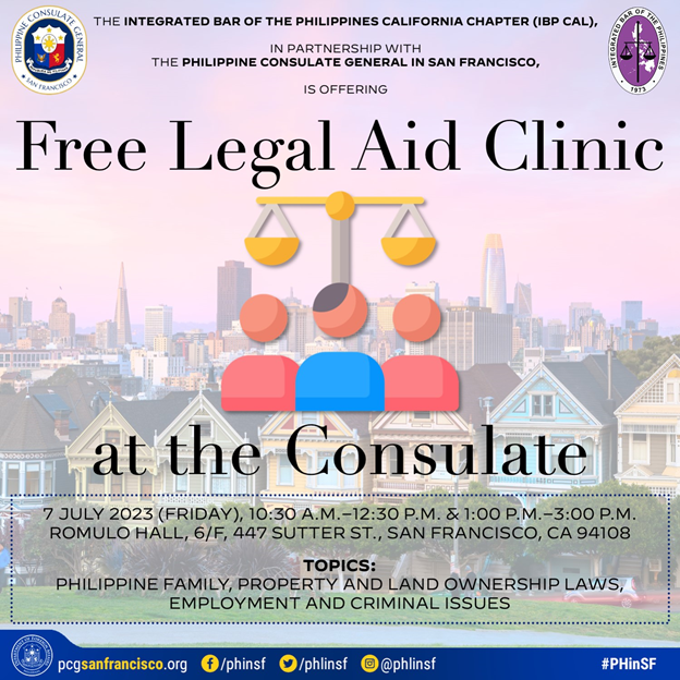 Free Legal Aid Clinic at the Consulate, July 2023 — Positively Filipino ...