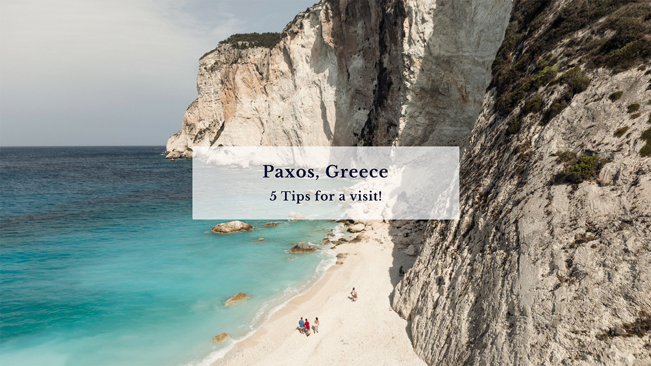 5 Tips for a visit to Paxos, Greece! 🇬🇷 — Claire Droppert | Photographer