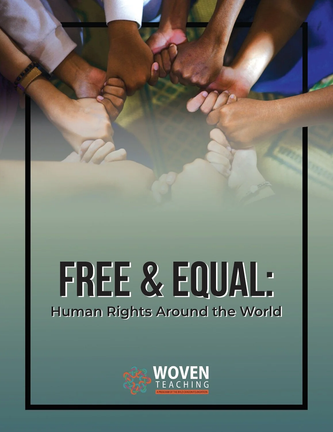 Free & Equal: Human Rights Around the World — Woven Teaching