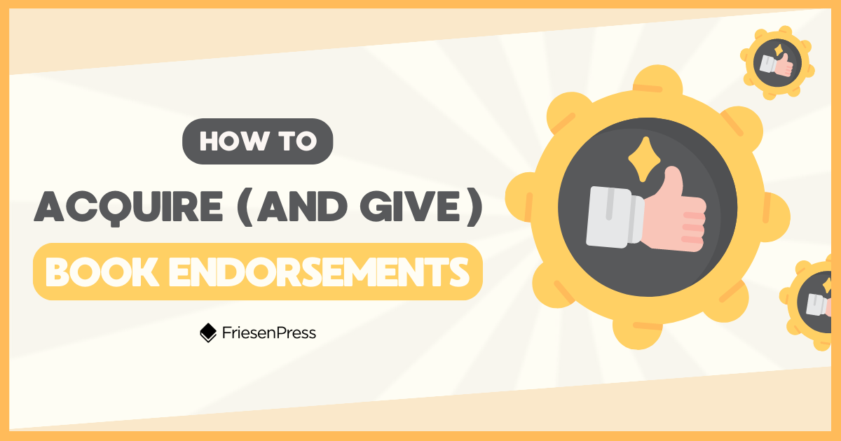 How to Acquire (and Give) Book Endorsements | FriesenPress