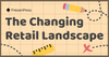 The Changing Retail Landscape: A Guide for Print-on-Demand Authors ...