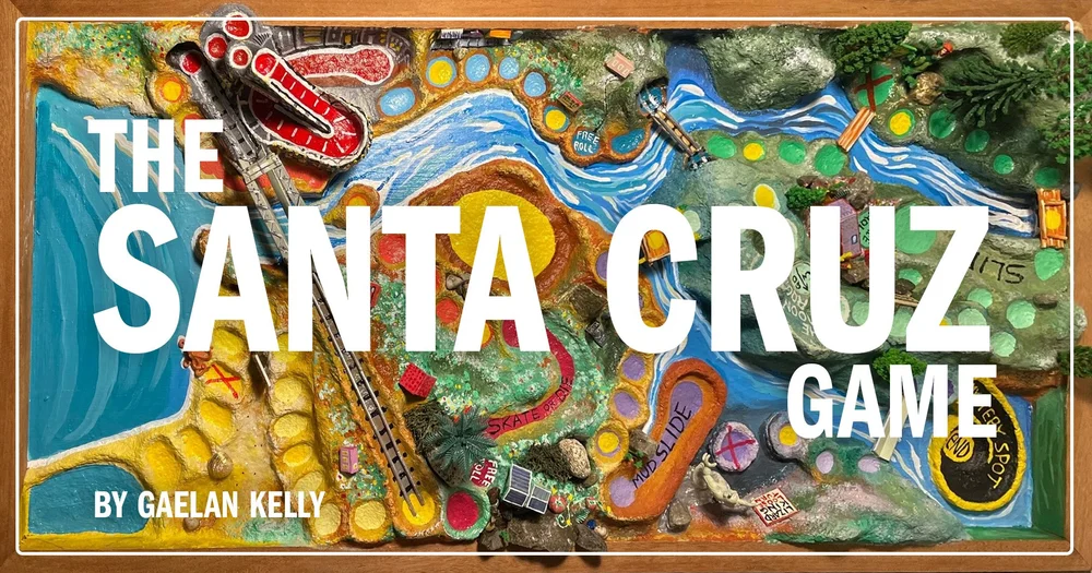 The Santa Cruz Game — Gaelan Kelly Creative