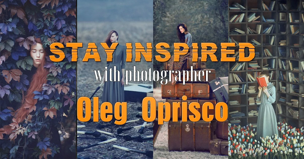 Stay Inspired - Inspirational work from 10 Photographers and Artists ...