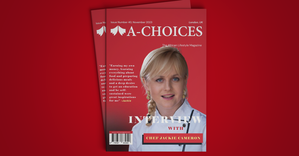 Jackie Cameron Features In A-Choices African Lifestyle Magazine