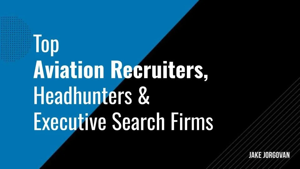 July 2025: Top 12 Aviation Recruiters — Jake Jorgovan