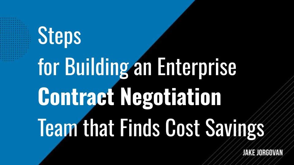Steps for Building an Enterprise Contract Negotiation Team that Finds ...