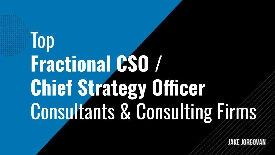 Top 11 Interim & Fractional CSO Consultants — Jake Jorgovan