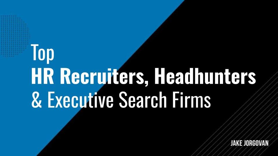 July 2025: Top 12 HR Recruiters, Headhunters & Executive Search Firms ...