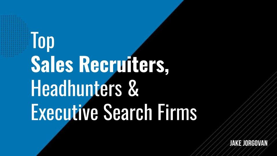 August 2025: Top 12 Sales Recruiters, Headhunters & Executive Search ...