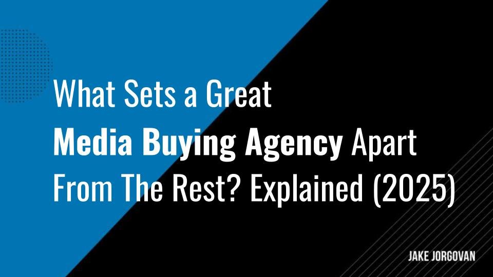 What Sets a Great Media Buying Agency Apart From the Rest? Explained ...