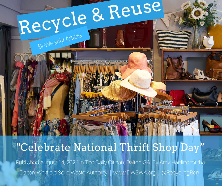 Celebrate National Thrift Shop Day — Dalton-Whitfield Solid Waste Authority