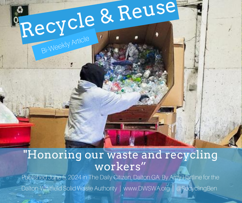 Honoring our waste and recycling workers — Dalton-Whitfield Solid Waste ...