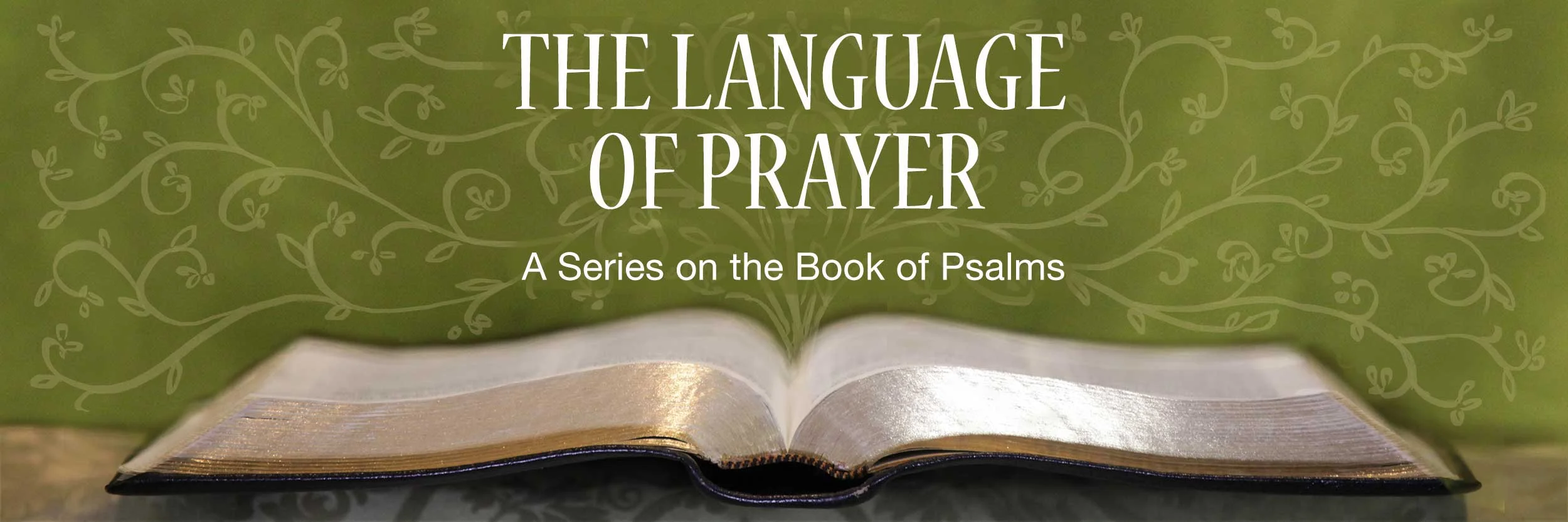 Psalms – The Language of Prayer — Third Church