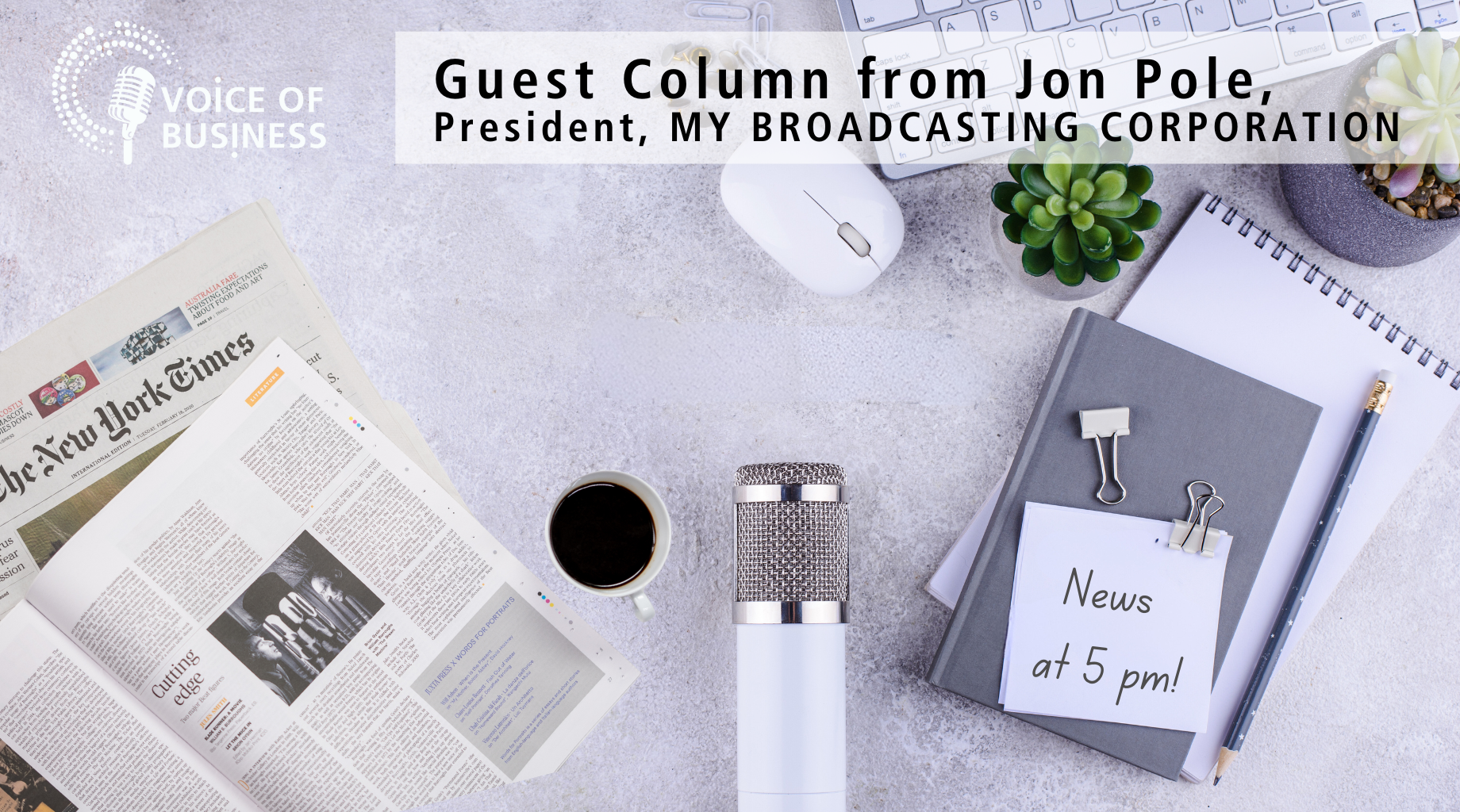 Voice of Business: Local News; Guest Column from Jon Pole, President of ...