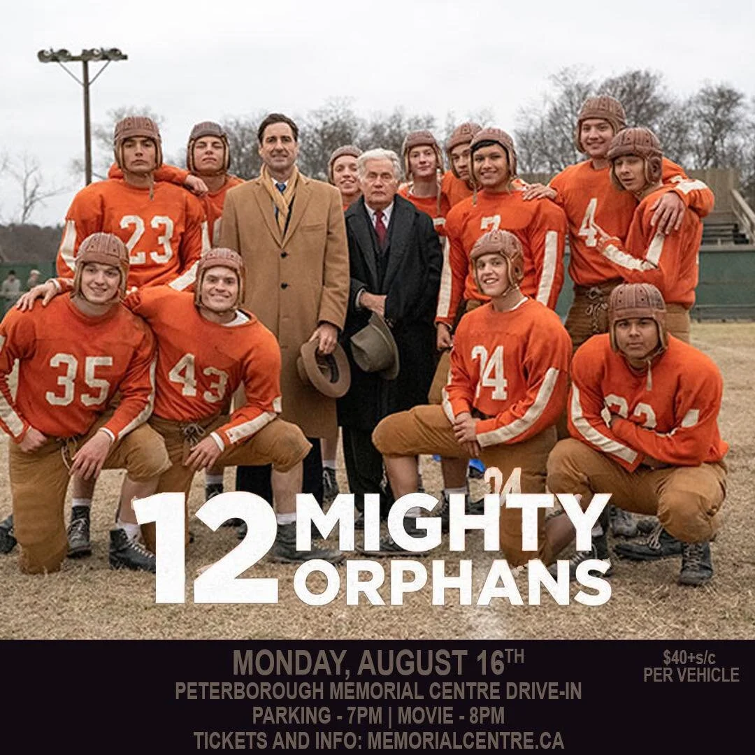 12 Mighty Orphans Presented by The Peterborough Museum and Archives and ...