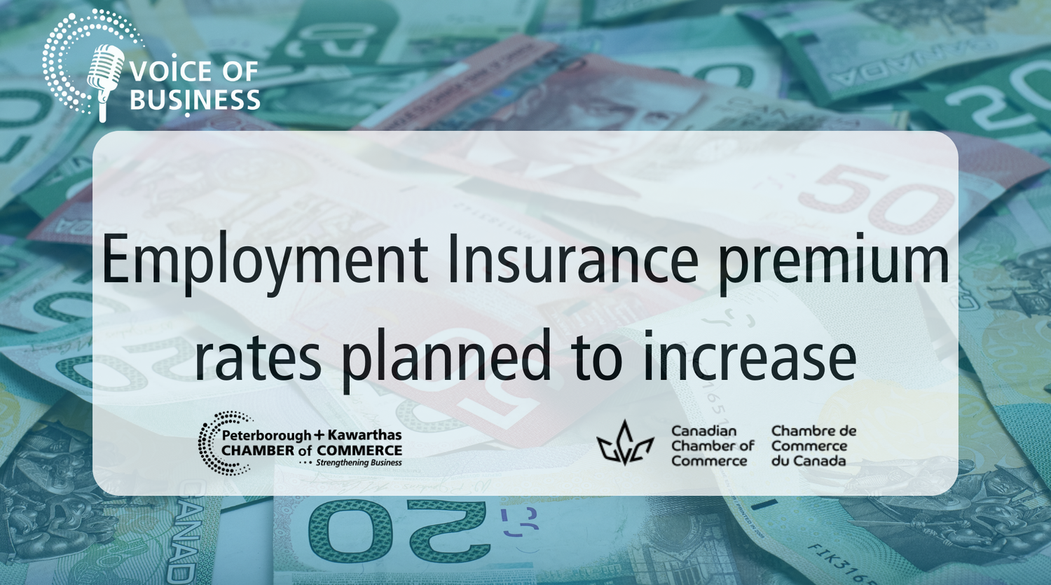 Voice of Business: Employment Insurance Premium Rates Planned to ...