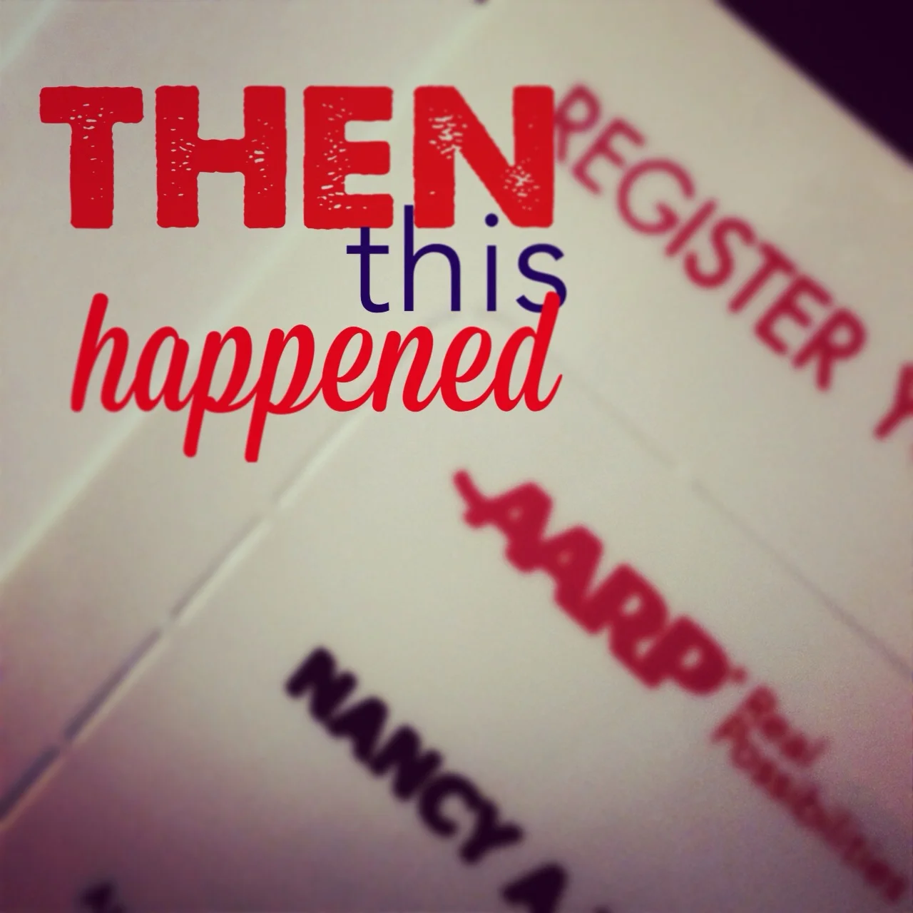 Then this happened — Nancy VanReece