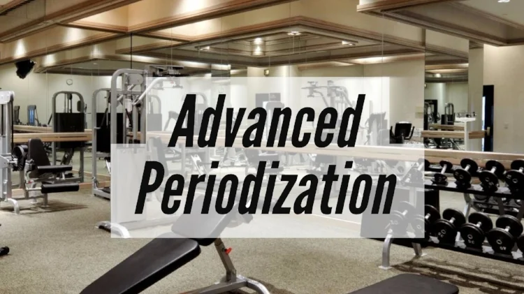 Advanced Periodization - Phase Potentiation