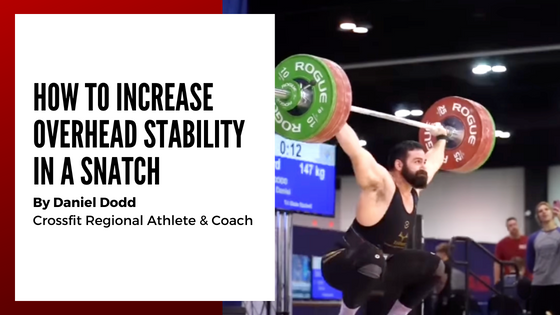 How to Increase Overhead Stability in a Snatch — Iron Physical Therapy