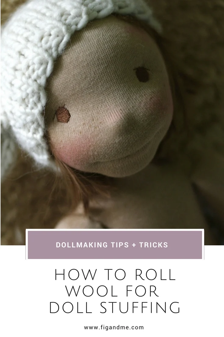Dollmaking tips: How to stuff waldorf dolls with the rolling wool ...