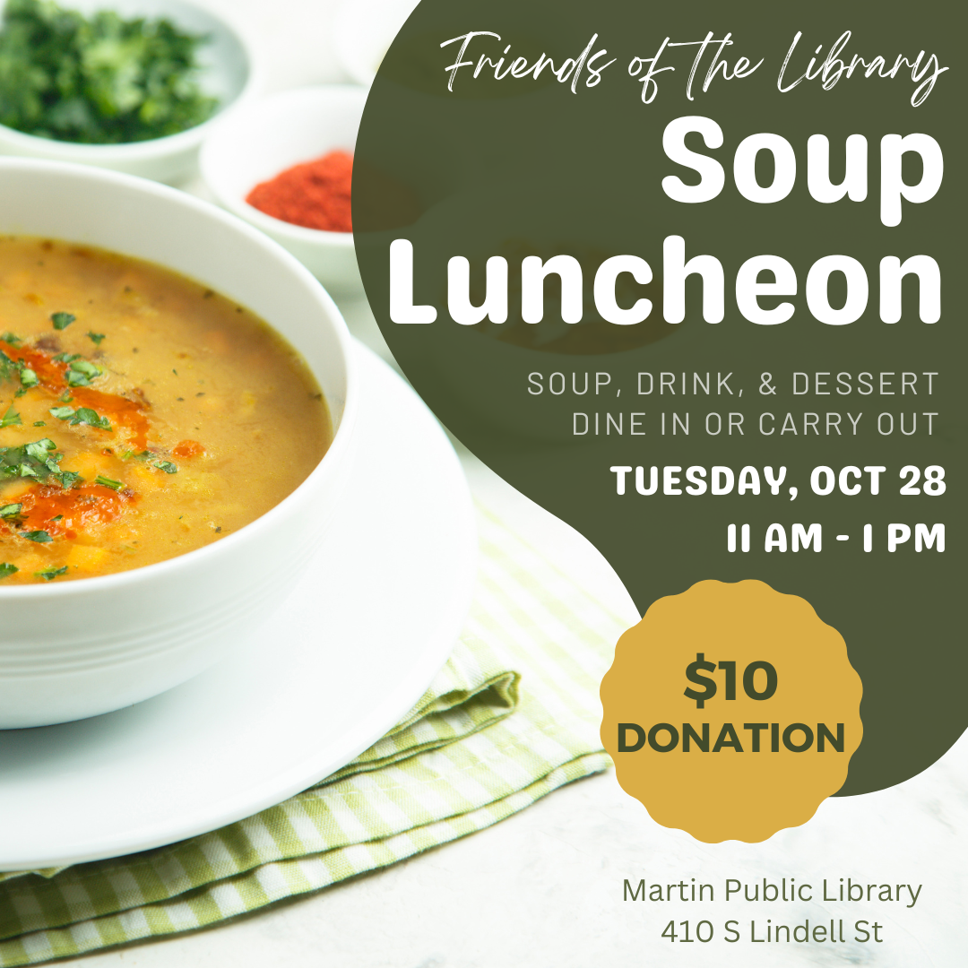 Soup Luncheon — Martin Public Library