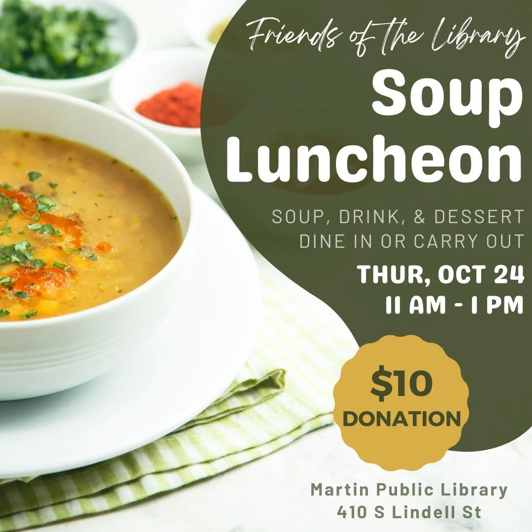 Soup Luncheon — Martin Public Library