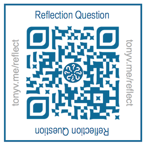 Reflection Facilitated by QR Codes — Learning in Hand with Tony Vincent