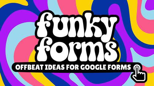Funky Forms — Learning in Hand with Tony Vincent