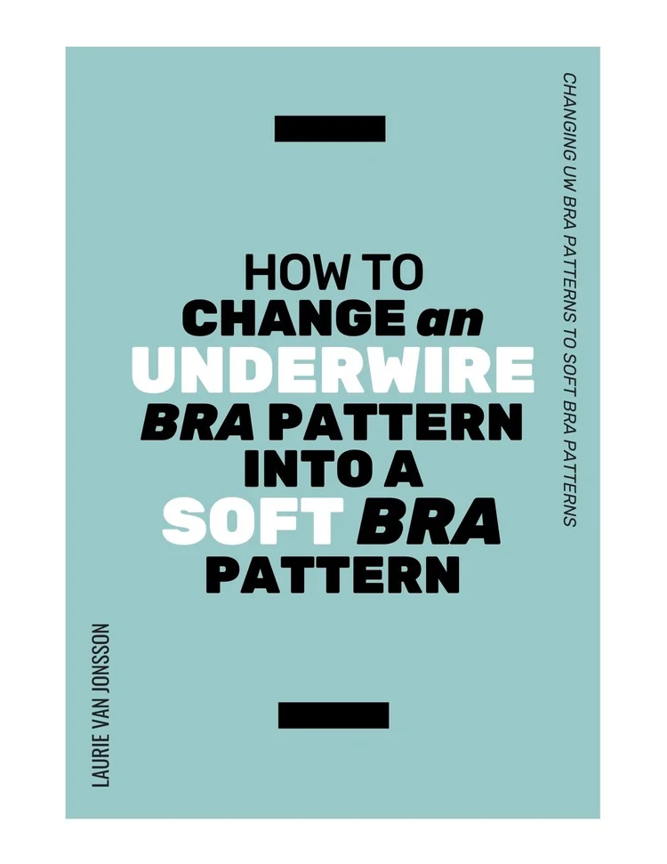 How to change an underwire bra to a soft bra: Lingeri-e-course — Van ...